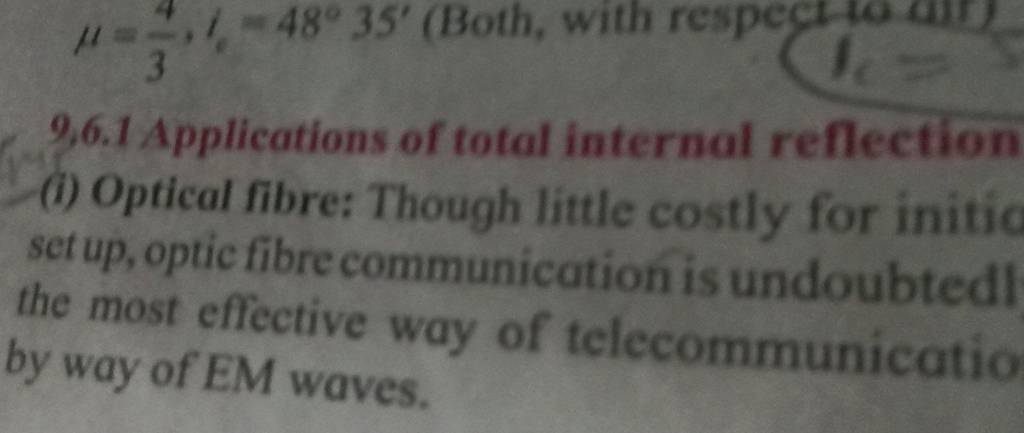 9,6.1 Applications of total internal reflection (i) Optical fibre: Though..