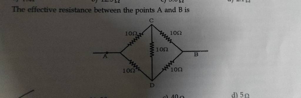 The effective resistance between the points A and B is | Filo