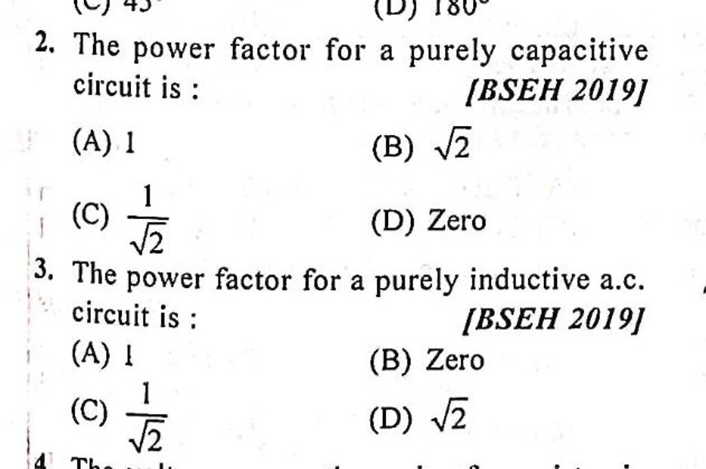 The power factor for a purely capacitive circuit is : [BSEH 2019] | Filo
