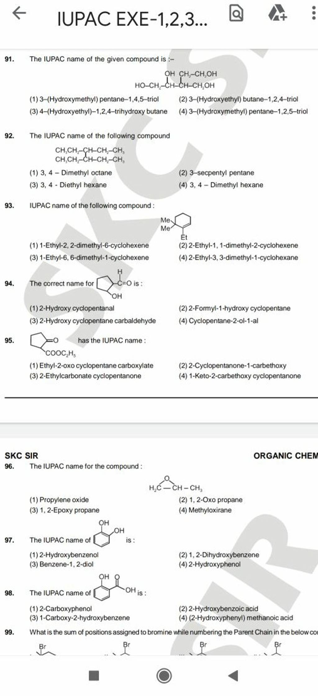 ← IUPAC EXE-1,2,3... 91. The IUPAC name of the given compound is