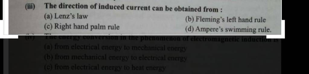 The direction of induced current can be obtained from : | Filo