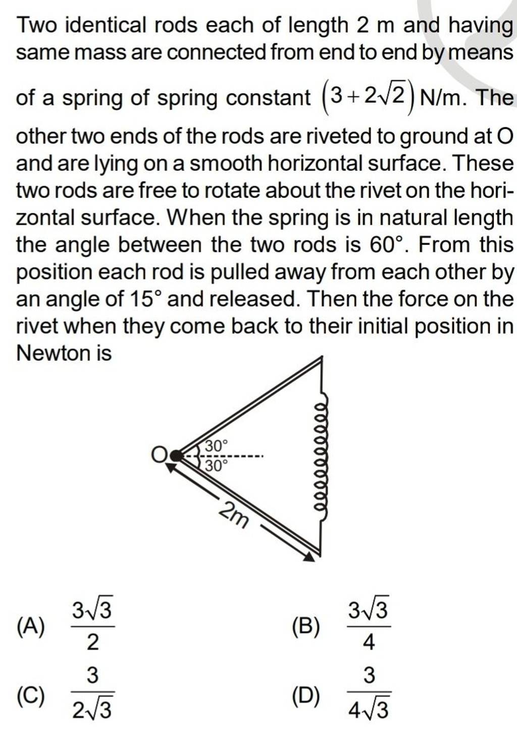 Two identical rods each of length 2 m and having same mass are connected