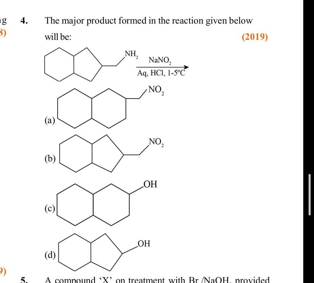 4. The major product formed in the reaction given below will be: | Filo