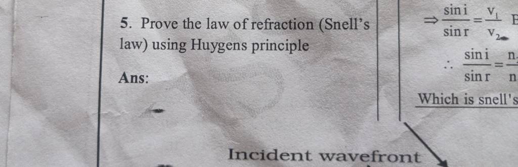 5 Prove The Law Of Refraction Snells Law Using Huygens Principle Ans