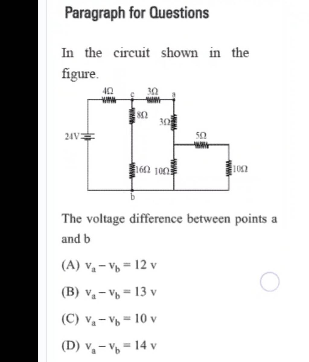 Paragraph for Questions In the circuit shown in the figure. The voltage d..