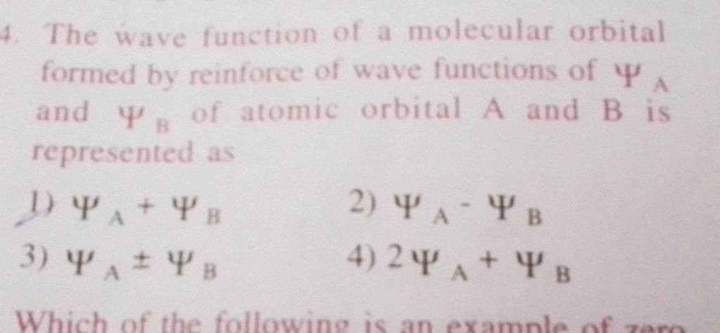 The Wave Function Of A Molecular Orbital Formed By Reinforce Of Wave Func