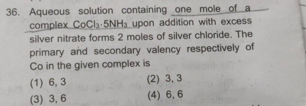 Aqueous solution containing one mole of a complex CoCl3 .5NH3 upon addit..