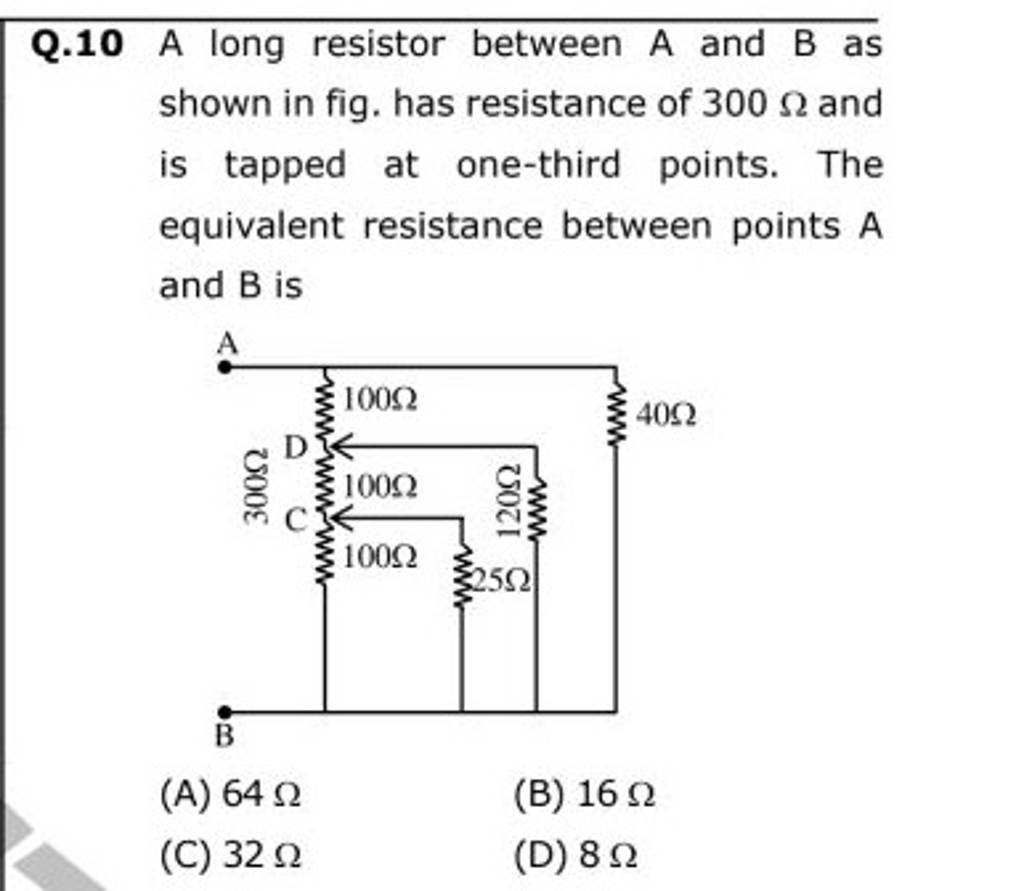 Q 10 A Long Resistor Between A And B As Shown In Fig Has Resistance Of 3
