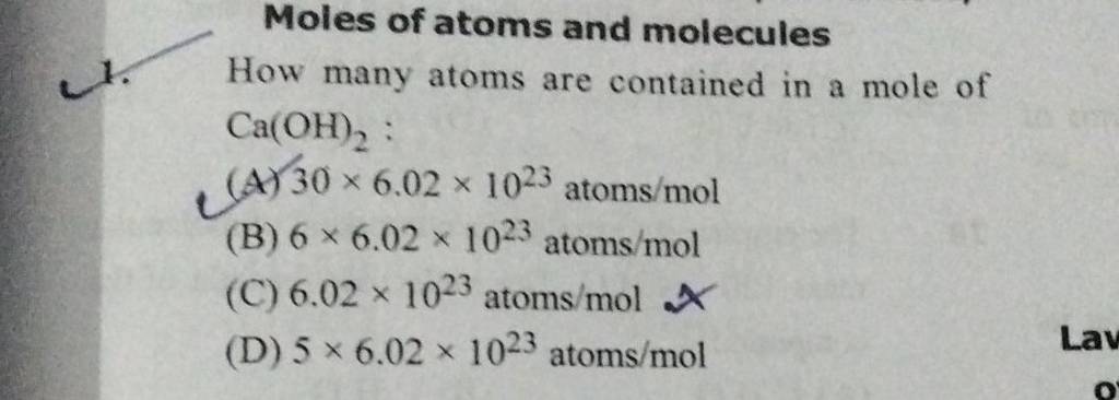 Moles of atoms and molecules 1. How many atoms are contained in a mole of..