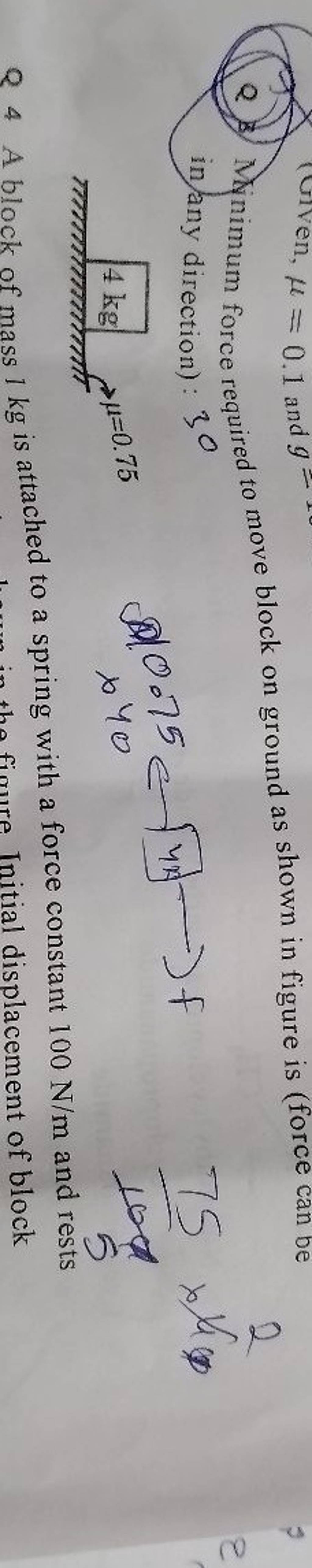 Q B Minimum Force Required To Move Block On Ground As Shown In Figure I