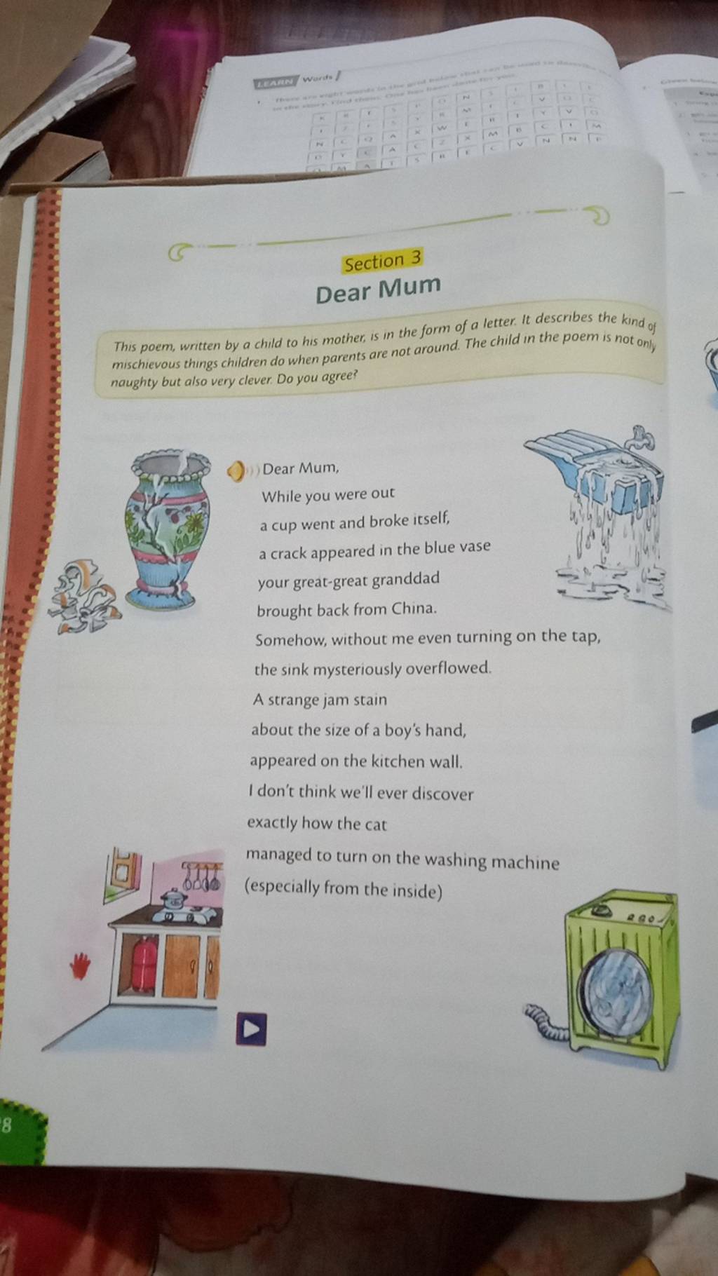 Section 3 Dear Mum This poem, written by a child to his mother, is in the..