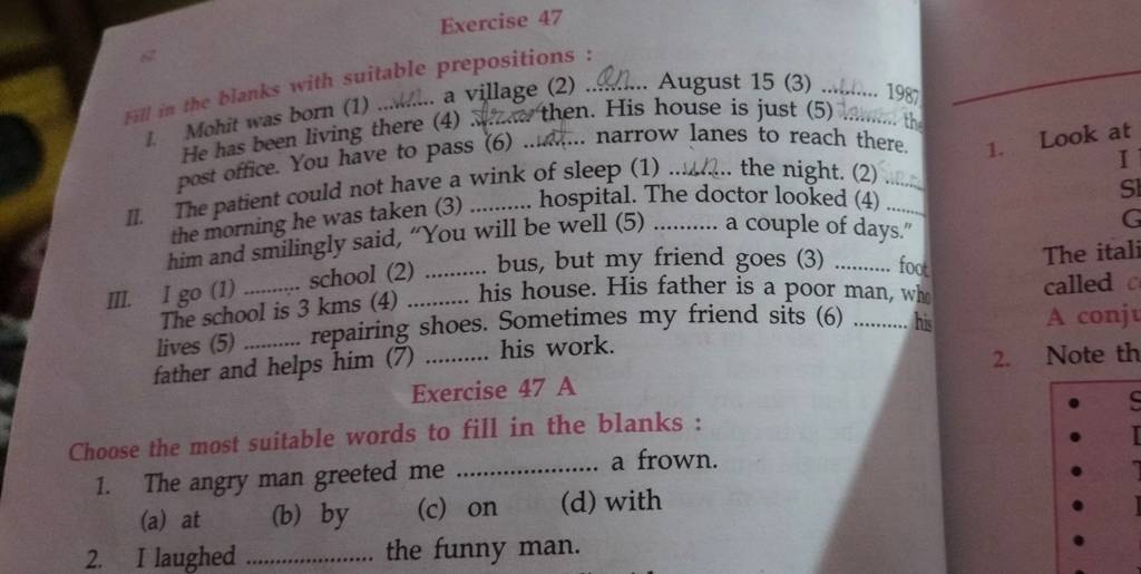 Exercise 47 Fill in the blanks with suitable prepositions : 1. Mohit was