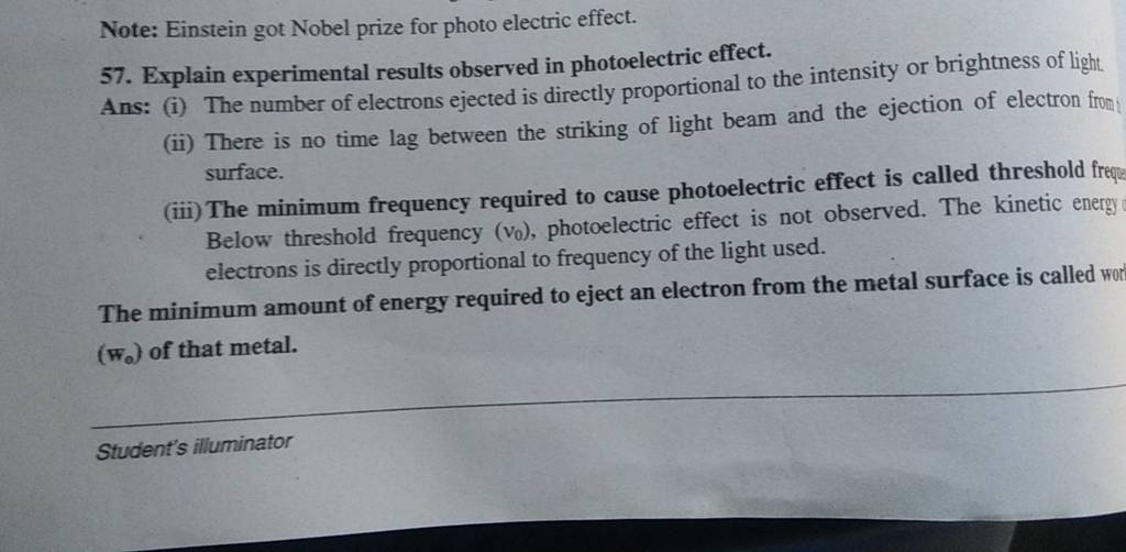 Note: Einstein got Nobel prize for photo electric effect. 57. Explain exp.. Note: Einstein got Nobel prize for photo electric effect. 57. Explain exp..