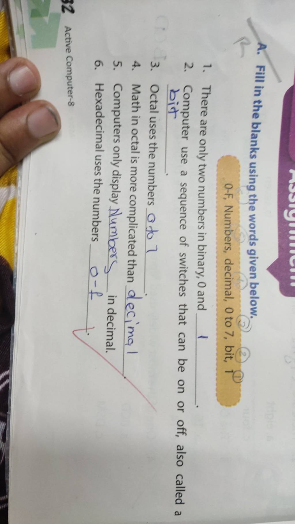 Fill in the blanks using the words given below. 0−F, Numbers, decimal, 0