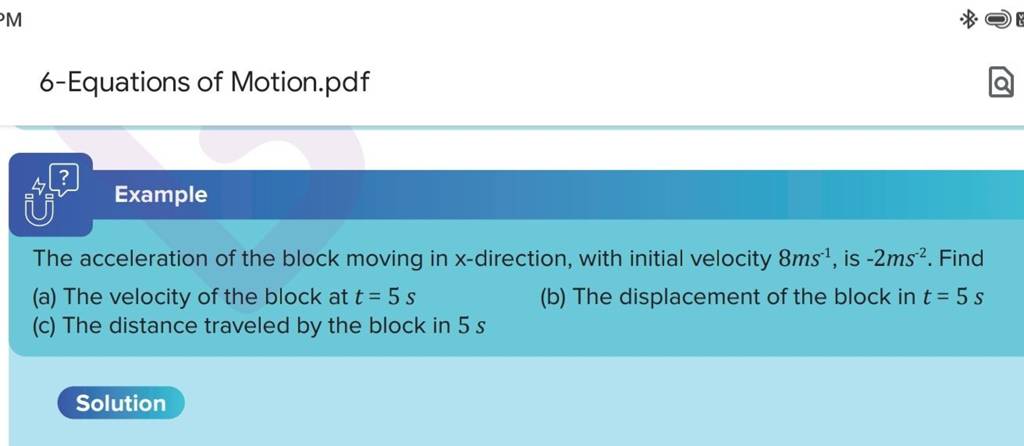 The Acceleration Of The Block Moving In X Direction With Initial Velocit