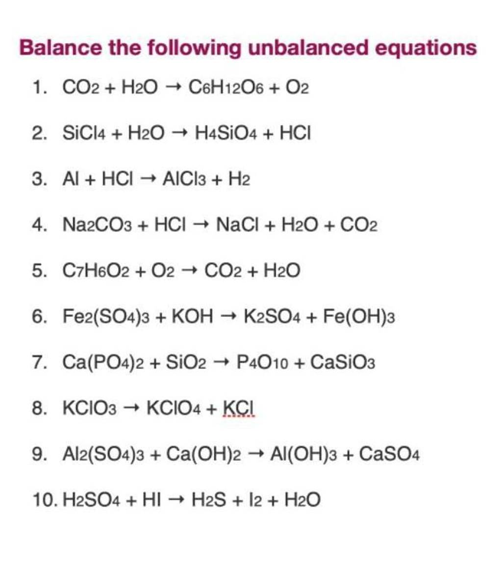 Balance the following unbalanced equations | Filo