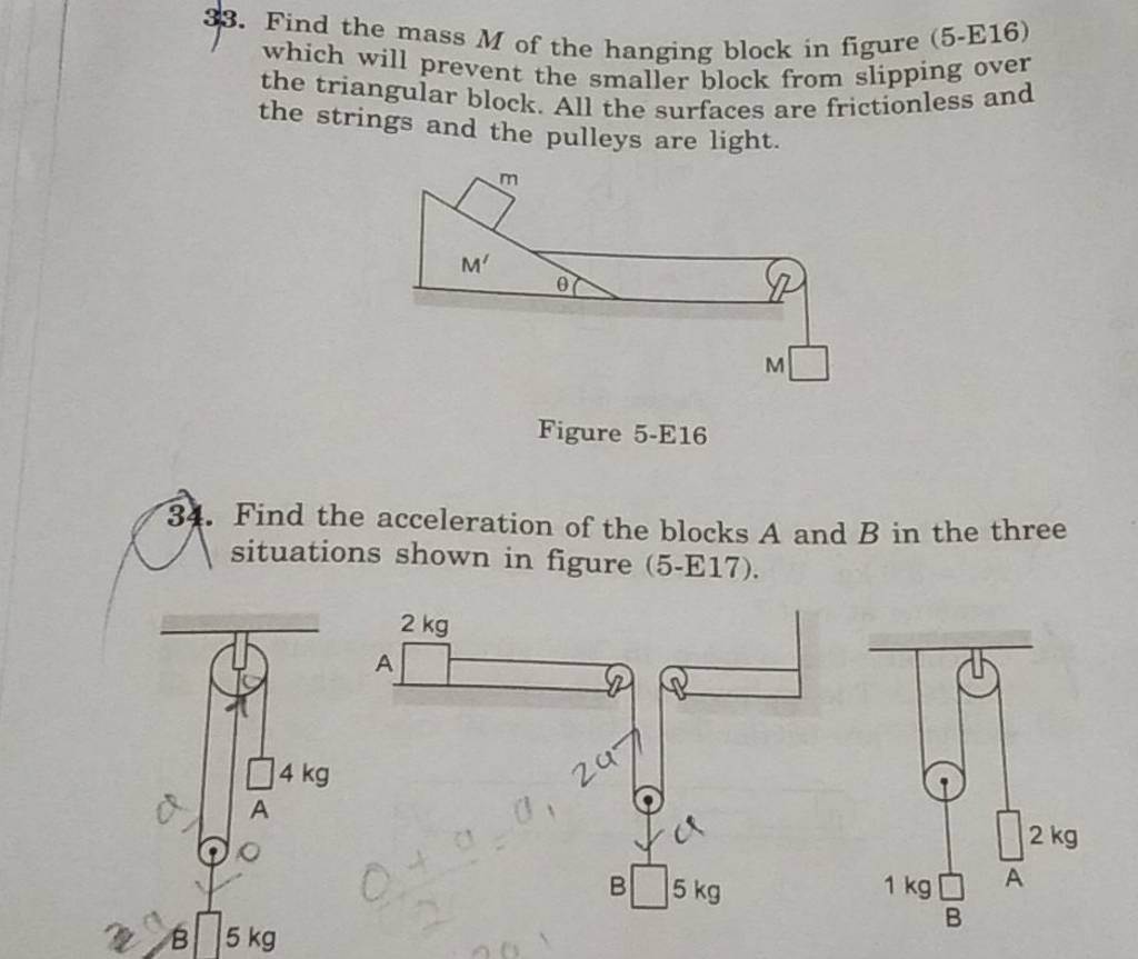 33. Find the mass M of the hanging block in figure (5-E16) which will pre..