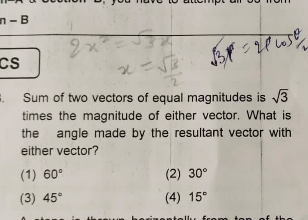 Sum Of Two Vectors Of Equal Magnitudes Is 3 Times The Magnitude Of Eithe