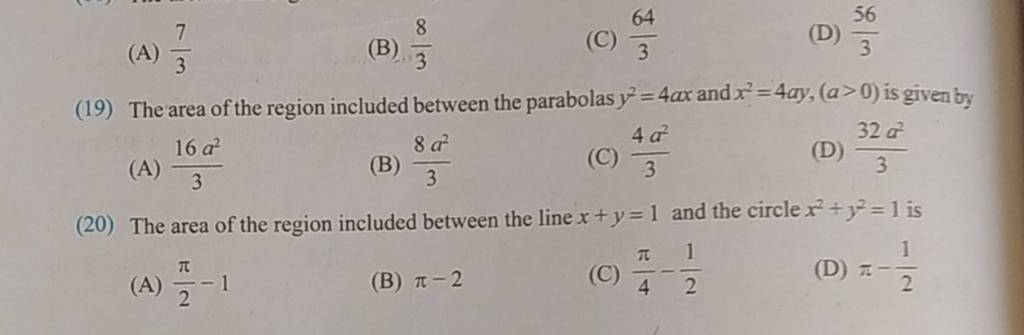 The area of the region included between the parabolas y2=4ax and x2=4ay,..