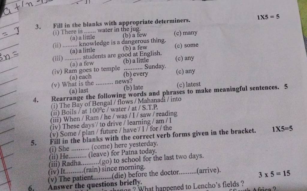 Fill in the blanks with the correct verb forms given in the bracket. 1×5=..