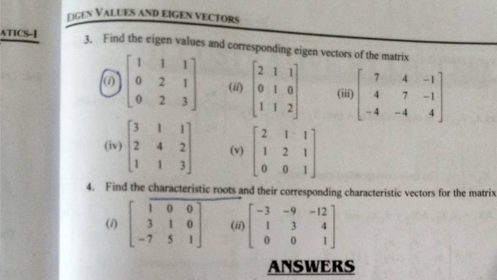 Find the eigen values and corresponding eigen vectors of the matrix | Filo Find the eigen values and corresponding eigen vectors of the matrix | Filo