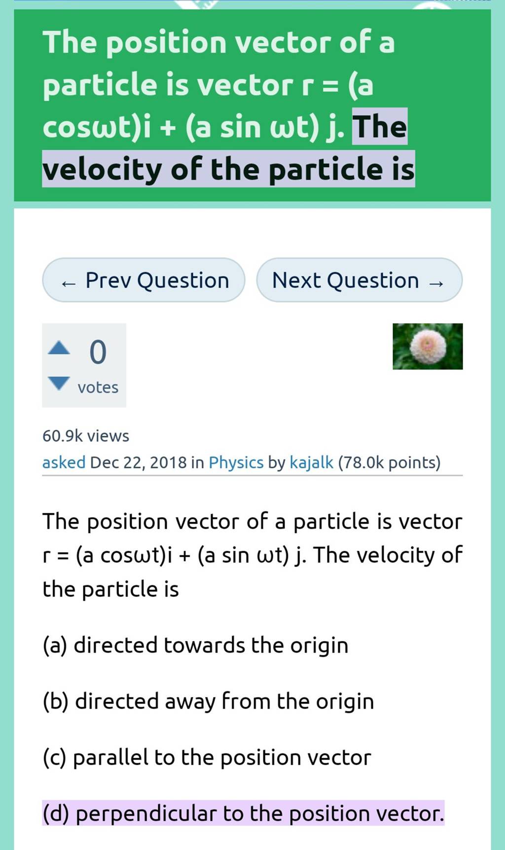 The position vector of a particle is vector r=(a cosωt)i+(asinωt)j. The v..