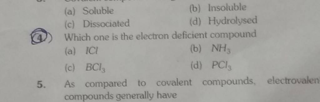 (4.) Which one is the electron deficient compound | Filo