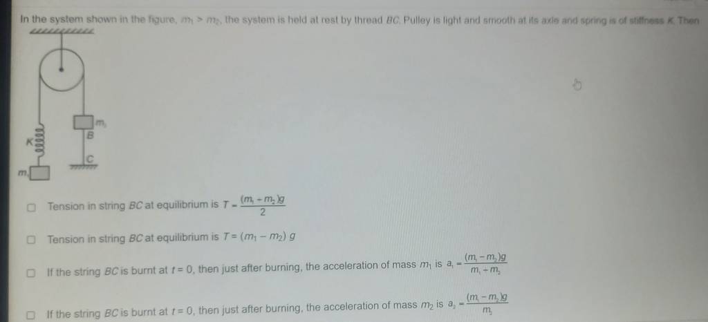 Tension In String Bc At Equilibrium Is T2m1 −m2 G Tension In String B 