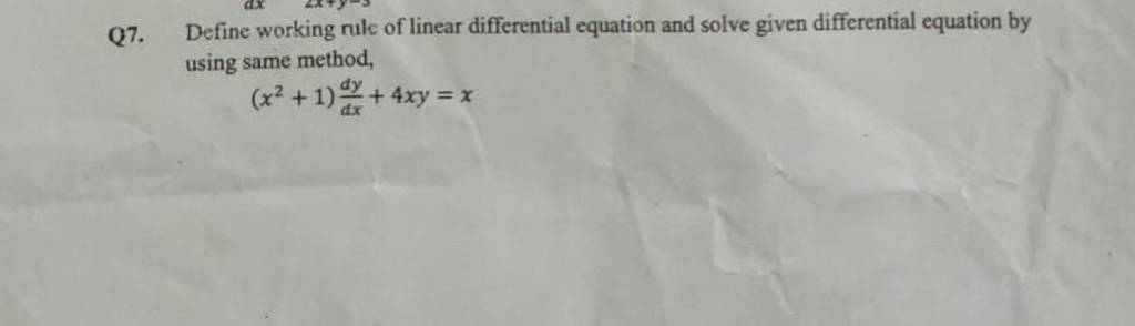 Q7 Define Working Rule Of Linear Differential Equation And Solve Given D 5317
