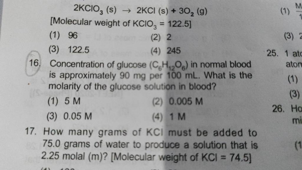 2KClO3 ( s)→2KCl(s)+3O2 ( g) [Molecular weight of KClO3 =122.5] | Filo