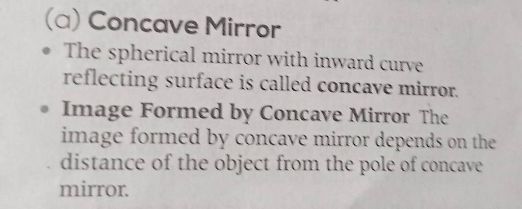 (a) Concave Mirror - The spherical mirror with inward curve reflecting su..