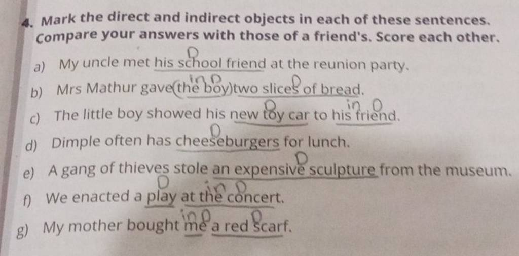 Mark the direct and indirect objects in each of these sentences. compare