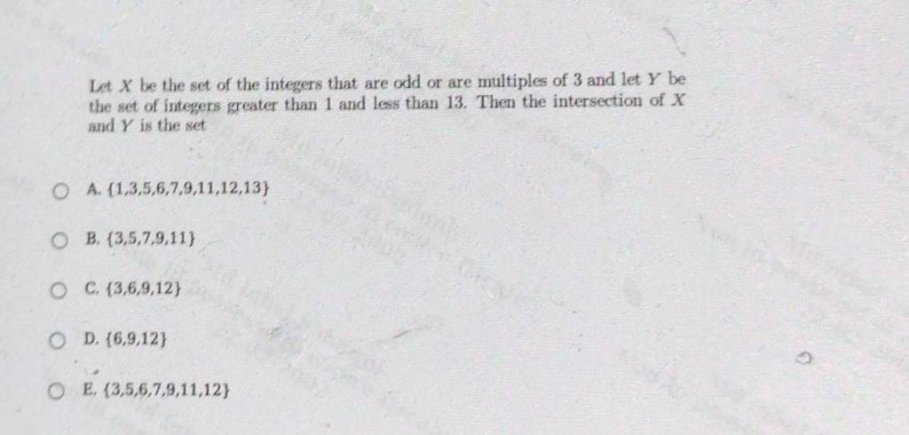 Let X be the set of the integers that are odd or are multiples of 3 and l..