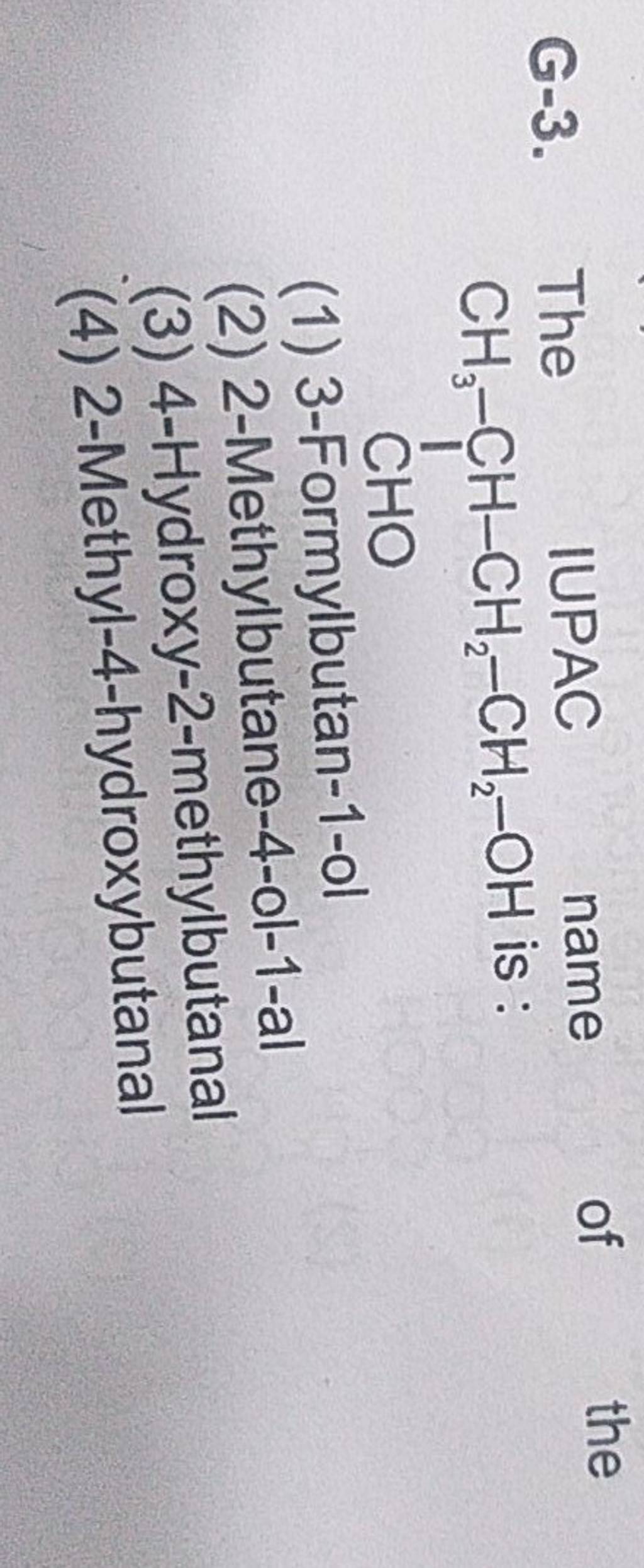 G-3. The IUPAC name of the | Filo