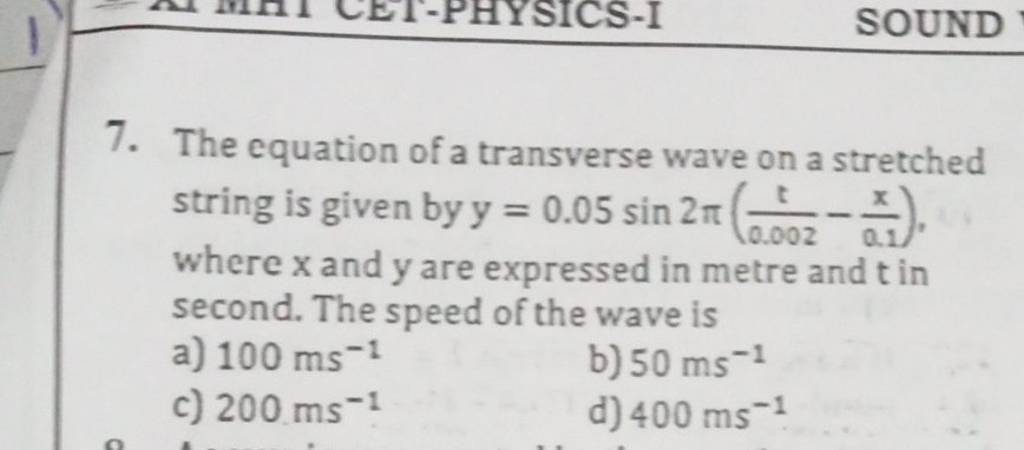 The equation of a transverse wave on a stretched string is given by y=0.0..