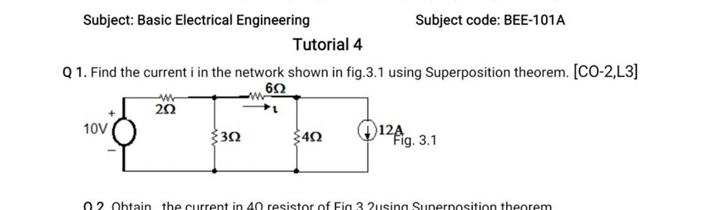 Subject: Basic Electrical Engineering Subject code: BEE-101A Tutorial 4 Q..
