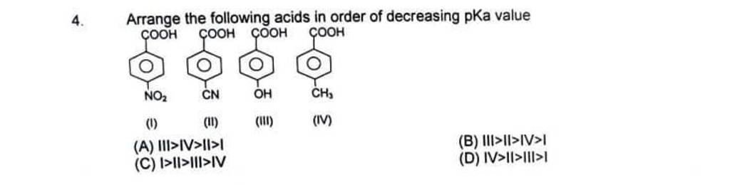 Arrange the following acids in order of decreasing pKa value (I) (ii) (ii..