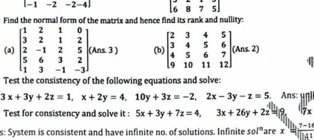 Find the normal form of the matrix and hence find its rank and nullity:
