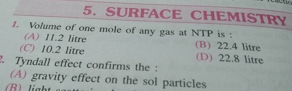 SURFACE CHIEM one mole of any gas at NTP is : 1. Volume of one | Filo
