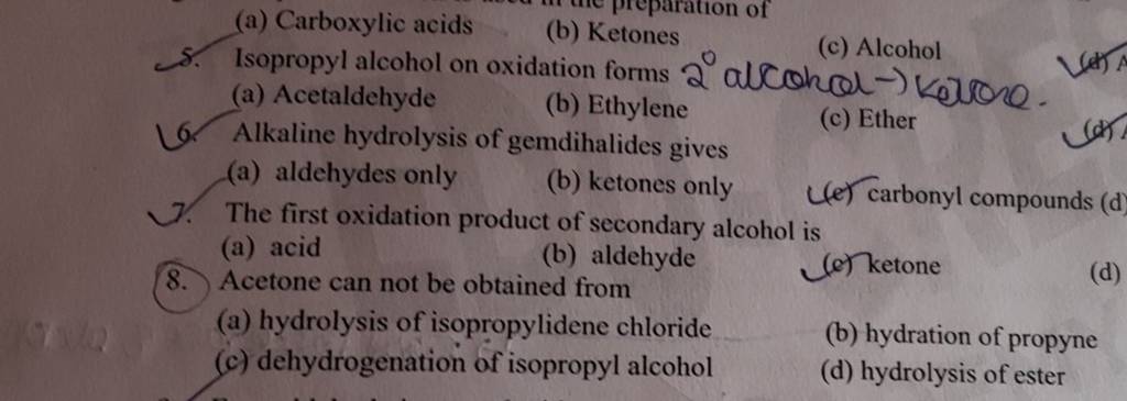 Isopropyl alcohol on oxidation forms 2∘ abcohel − Karono. | Filo