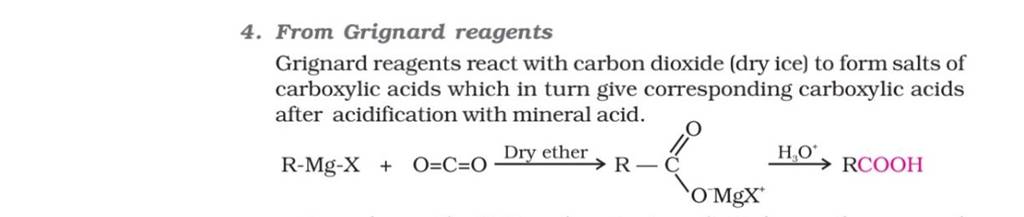 4. From Grignard reagents Grignard reagents react with carbon dioxide (dr..