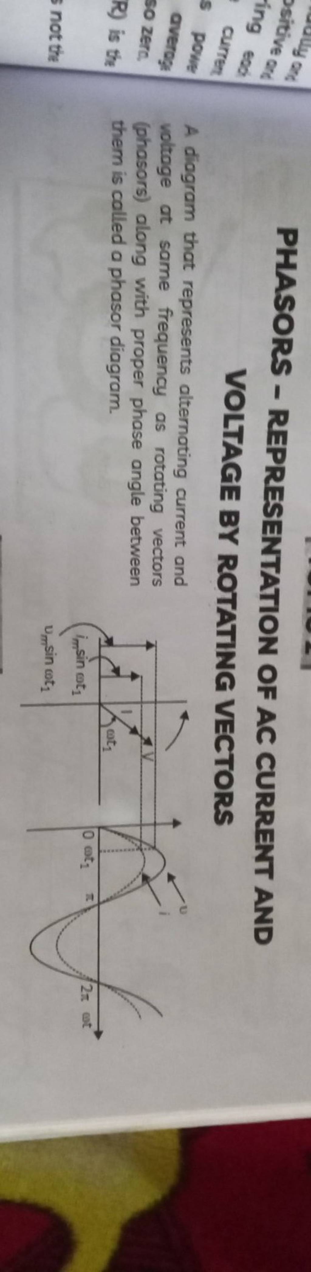 PHASORS - REPRESENTATION OF AC CURRENT AND VOLTAGE BY ROTATING VECTORS A PHASORS - REPRESENTATION OF AC CURRENT AND VOLTAGE BY ROTATING VECTORS A