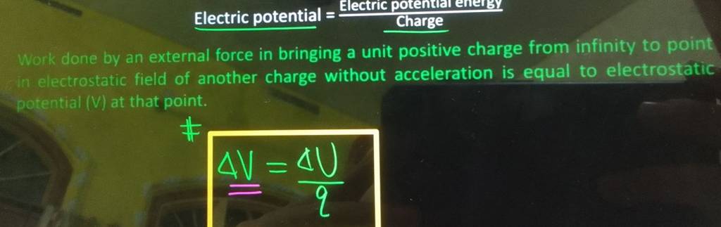 Work done by an external force in bringing a unit positive charge from in..