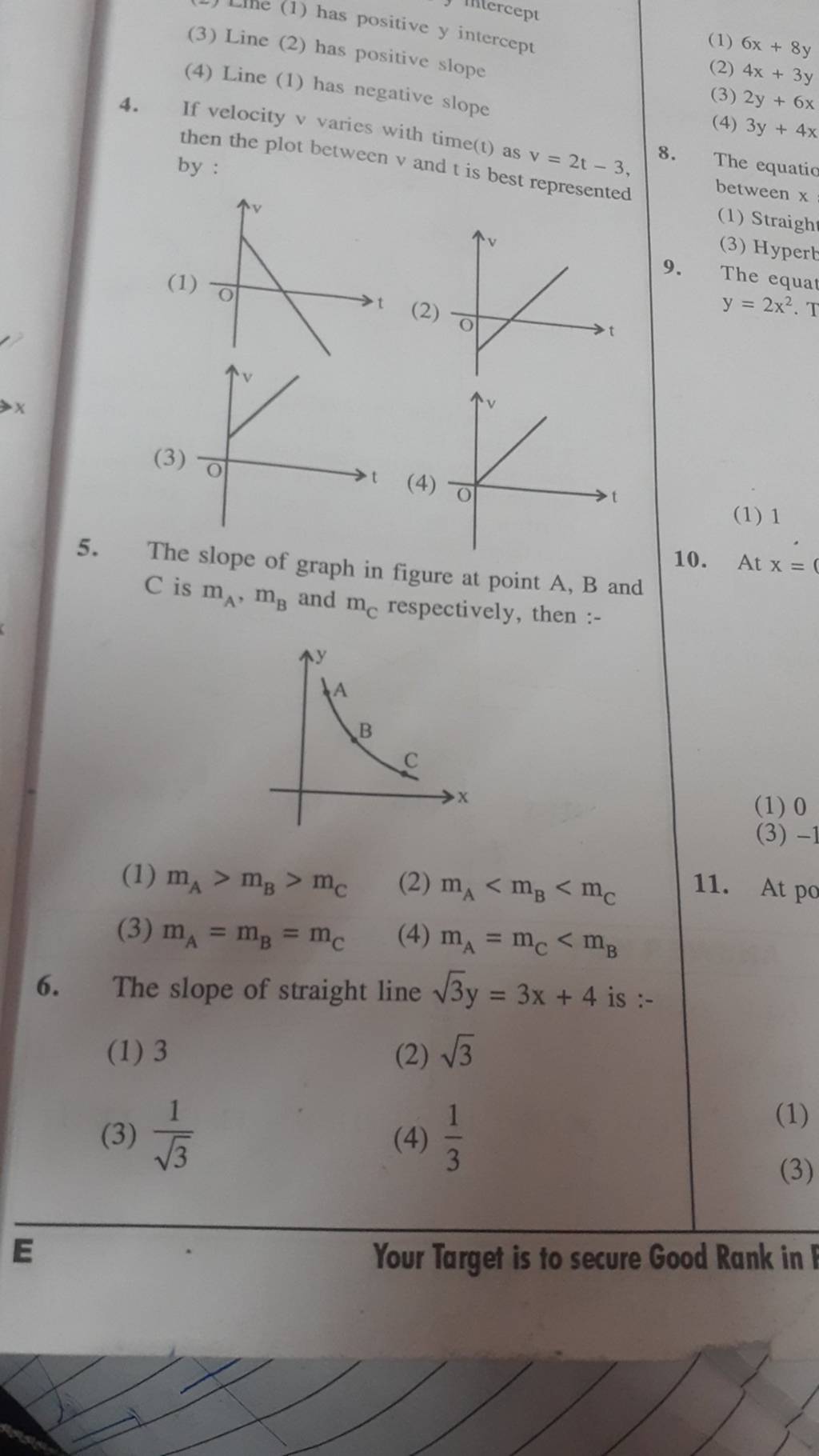 If velocity v varies with time (t) as v=2t−3, then the plot between v and..