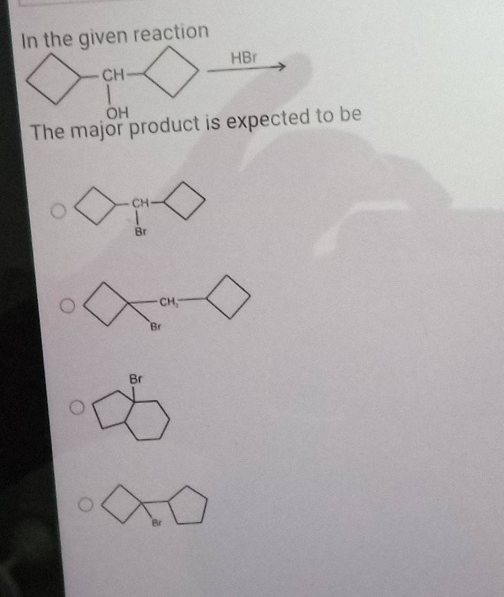 In the given reaction The major product is expected to be | Filo