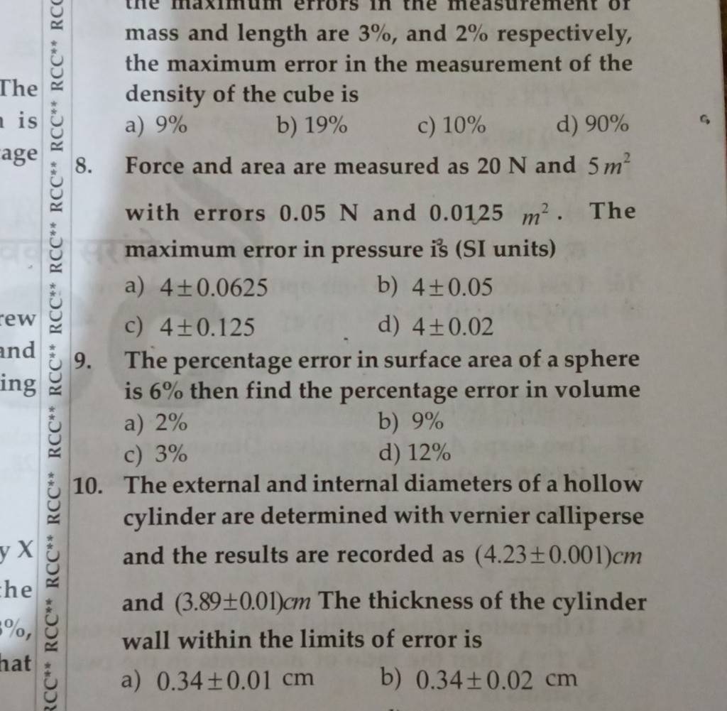 The external and internal diameters of a hollow cylinder are determined w..
