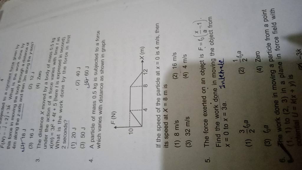 F(N)=−7+2j+3k What is the terece thivent the this force in moving the bed..