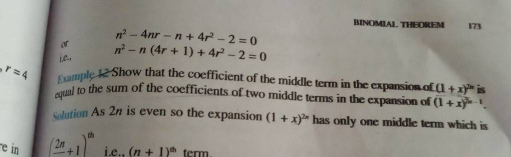 i.e., n2−4nr−n+4r2−2=0n2−n(4r+1)+4r2−2=0 BINOMIAL THEOREM 173 Framply