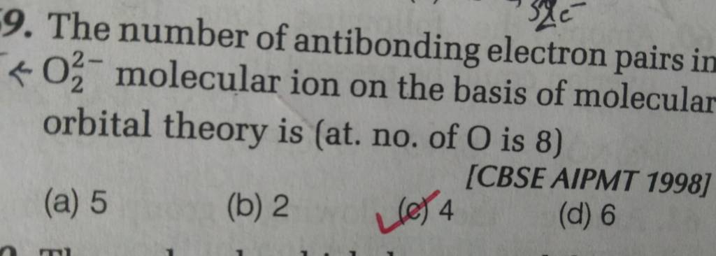 9 The Number Of Antibonding Electron Pairs Is ←o22− Molecular Ion On Th