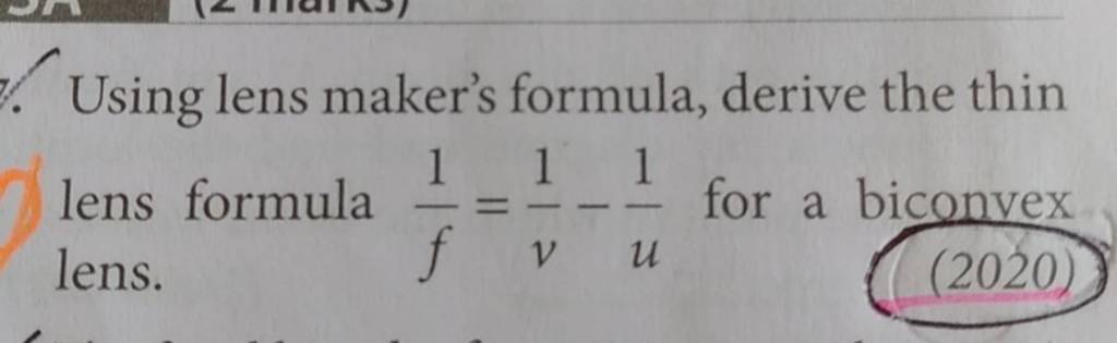 Using lens maker's formula, derive the thin lens formula f1 =v1 −u1 for Using lens maker's formula, derive the thin lens formula f1 =v1 −u1 for